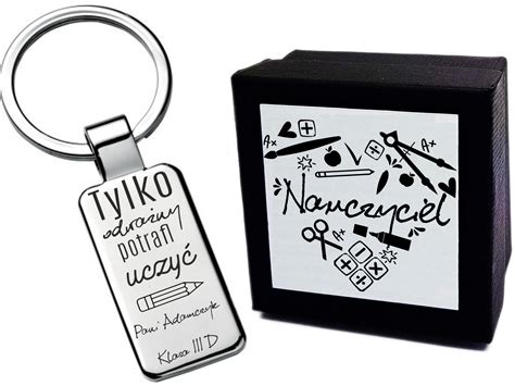 Brelok Na Dzie Nauczyciela Z Grawerem Tylko Odwa Ny Potrafi Uczy Dla Nauczyciela Infinnity