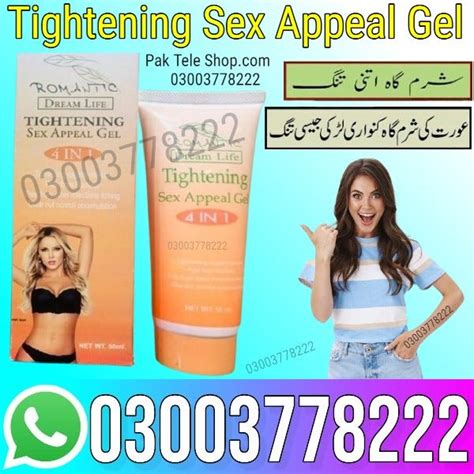 Tightening Sex Appeal Gel In Karachi — 03003778222 By Tania Khan