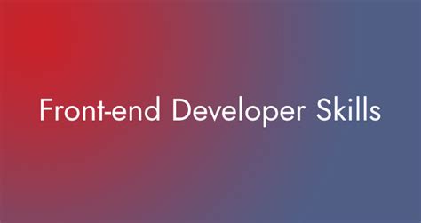 Front End Developer Skills Easy Coding School