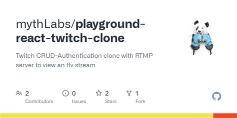 Github Mythlabsplayground React Twitch Clone Twitch Crud Authentication Clone With Rtmp