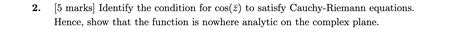 solved [5 marks] identify the condition for cos zˉ to