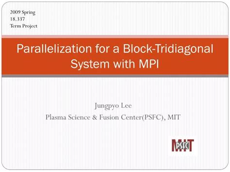 ppt parallelization for a block tridiagonal system with mpi powerpoint presentation id 2154820