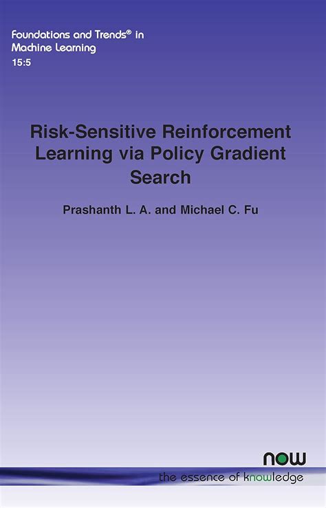 Buy Risk Sensitive Reinforcement Learning Via Policy Gradient Search Foundations And Trends R