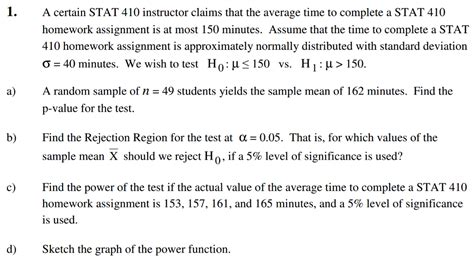 Solved A Certain Stat 410 Instructor Claims That The Average