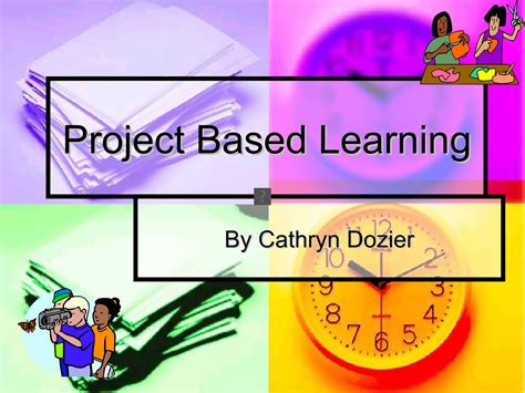 Project Based Learning Powerpoint Ppt