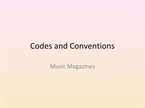 Codes And Conventions Ppt