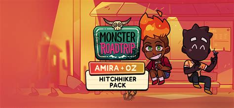 Monster Roadtrip Hitchhiker Pack Amira And Oz Gog Database