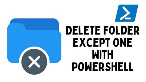 Delete Folder Except One With Powershell Youtube