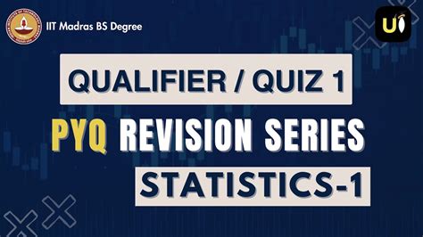 Statistics 1 Pyq Revision Series For Quiz 1 Qualifiers