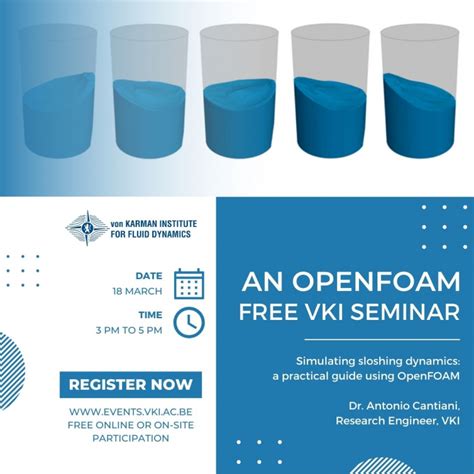 A Free Openfoam Vki Seminar Simulating Sloshing Dynamics A Practical