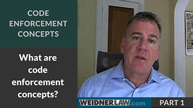 Code Enforcement Concepts PART WeidnerLaw
