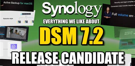 Synology Dsm 7 2 Rc Release Nas Compares