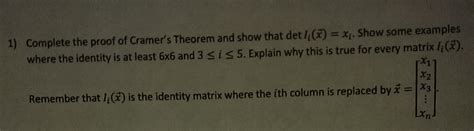 1 Complete The Proof Of Cramers Theorem And Show