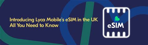 Introducing Lyca Mobiles Esim In The Uk All You Need To Know