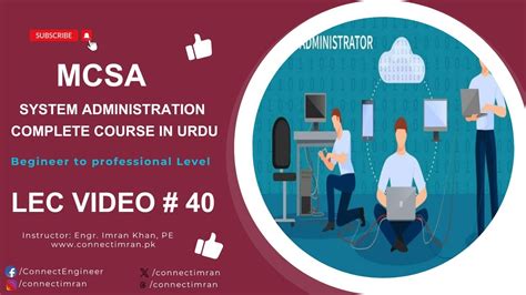 Mcsa System Administration Complete Course 2024 Lec Video 40 Urdu
