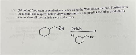 Solved 3 10 Points You Want To Synthesize An Ether Using