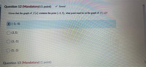 Solved Question 12 Mandatory 1 Point Saved Given That