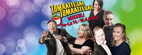 Stand Up Festivaali Tomaatteja Tomaatteja Mikkeli Osta Viralliset