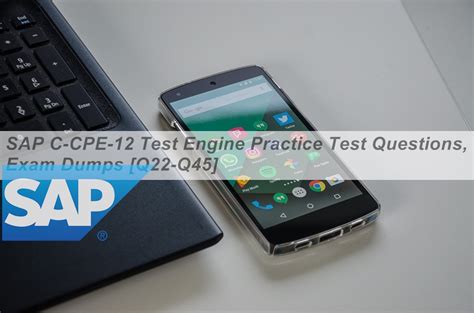 SAP C CPE 12 Test Engine Practice Test Questions Exam Dumps Q22 Q45 PassReview