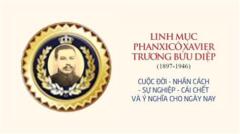Linh Mục Phanxicô Xavier Trương Bửu Diệp 1897 1946 Cuộc đời Nhân