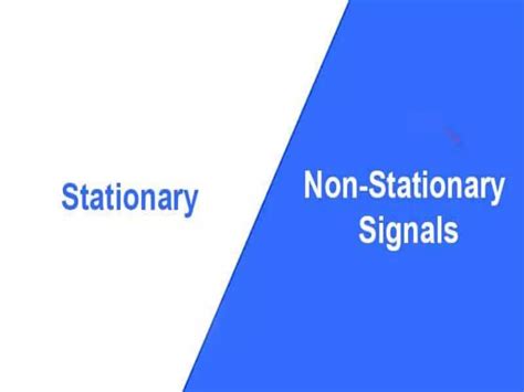 Stationary And Non Stationary Signalpptx