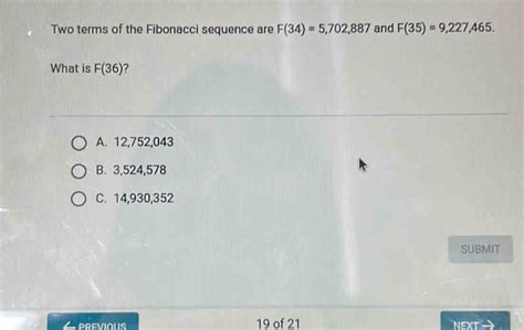 Two Terms Of The Fibonacci Sequence Are F345702887 And F359227465 What Is F36 Algebra