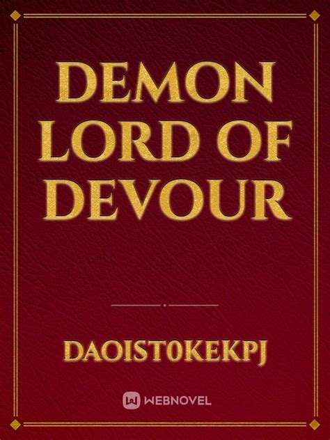Demon Lord Of Devour Novel Read Free Webnovel