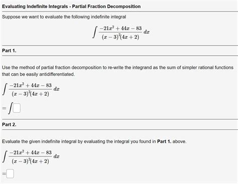 solved evaluating indefinite integrals partial fraction