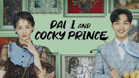 Watch Dali And Cocky Prince Online Ondemandkorea