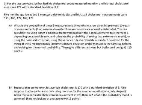 Solved For The Last Ten Years Joe Has Had His Cholesterol