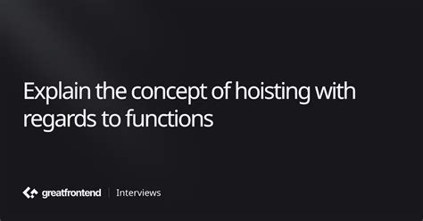 Explain The Concept Of Hoisting With Regards To Functions Quiz