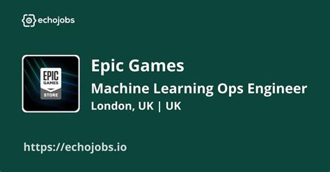 epic games is hiring machine learning ops engineer london uk uk [machine learning python