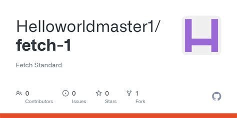 Github Helloworldmaster1fetch 1 Fetch Standard
