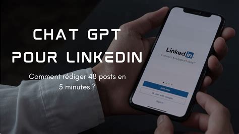 Chat Gpt Pour Linkedin Comment Rédiger 48 Posts En 5 Minutes 5