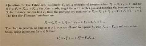 Solved Question 1 The Fibonacci Numbers Fn Are A Sequence Chegg Com