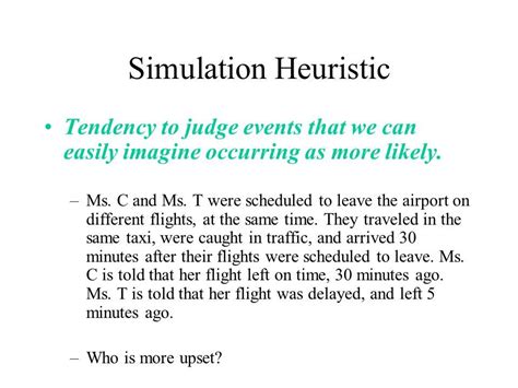 Simulation Heuristic And Confirmation Bias