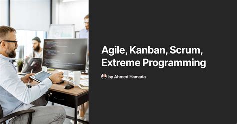 Agile Kanban Scrum Extreme Programming