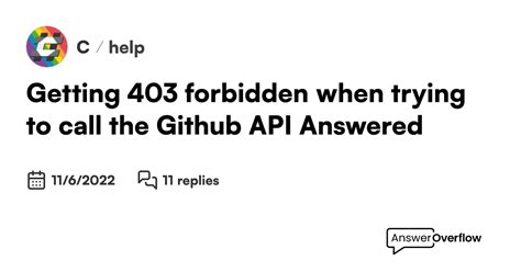 Getting 403 Forbidden When Trying To Call The Github Api Answered C