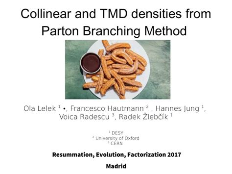 Ppt Collinear And Tmd Densities From Parton Branching Method Ola