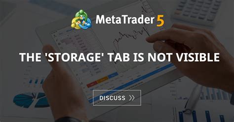 The Storage Tab Is Not Visible Fibonacci General Mql5 Programming Forum