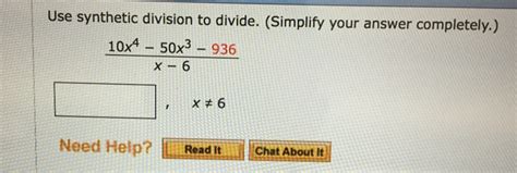 Solved Use Synthetic Division To Divide Simplify Your Chegg Com