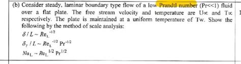 Solved B ﻿consider Steady Laminar Boundary Type Flow Of A
