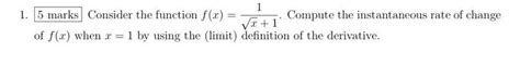 Solved 1 1 5 Marks Consider The Function Fx Compute The