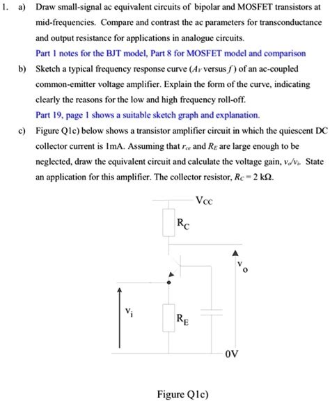 SOLVED A Draw Small Signal AC Equivalent Circuits Of Bipolar And