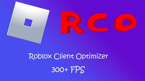How To Get Better Fps On Roblox Roblox Client Optimizer Youtube