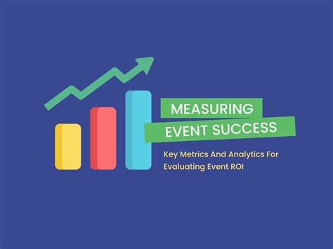 Measuring Event Success Key Metrics And Analytics For Evaluating Event