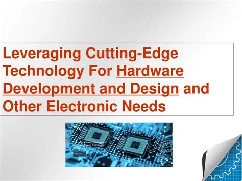 Ppt Working With Brazen Tek Leveraging Cutting Edge Technology For Hardware Development And
