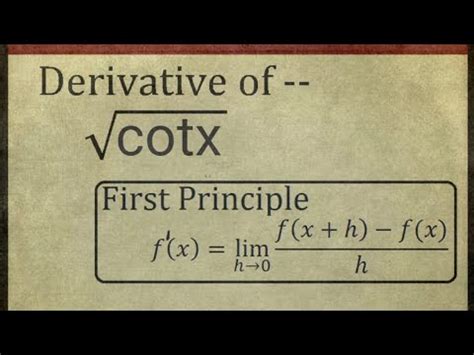 Derivative Of Root Cotx By First Principle YouTube