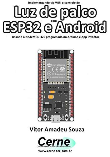 implementando via wifi o controle de luz de palco com esp32 e android usando o nodemcu 32s