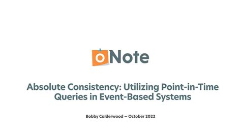 Utilizing Point In Time Queries In Event Based Systems Bobby